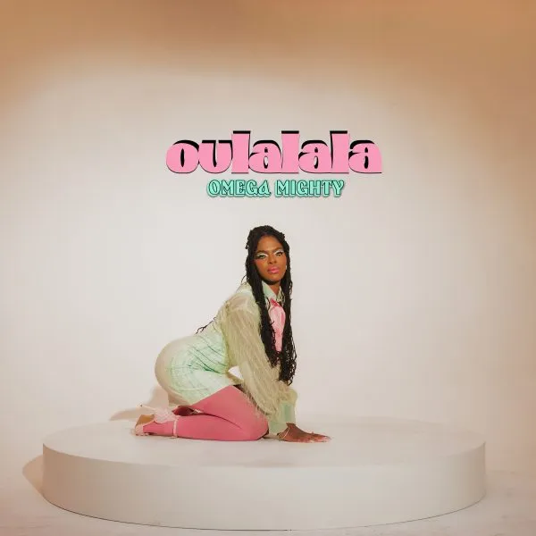 Omega Mighty “OULALALA” - Yangaroo Music